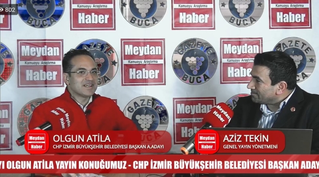 CHP İZMİR BÜYÜKŞEHİR BELEDİYESİ BAŞKAN ADAY ADAYI OLGUN ATİLA, GAZETE ... CHP İZMİR BÜYÜKŞEHİR BELEDİYESİ BAŞKAN ADAY ADAYI OLGUN ATİLA, GAZETE ...